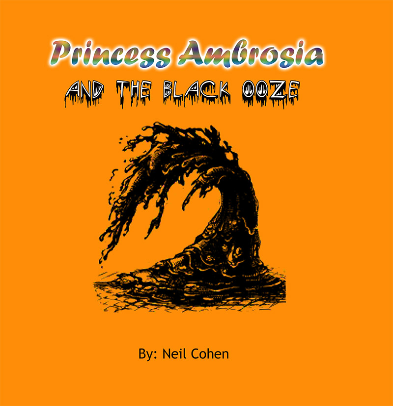 Princess Ambrosia - The Black Ooze | Adventure Series about Wizards ...
